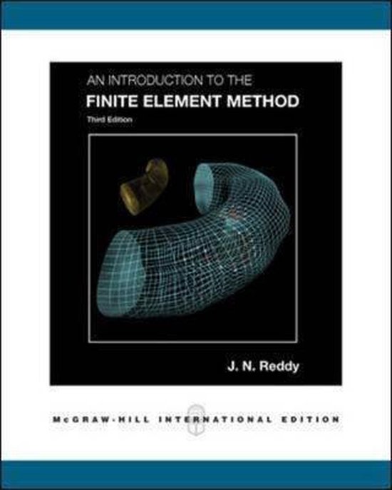 An Introduction to the Finite Element Method | 9780071244732 | J Reddy | Boeken | bol