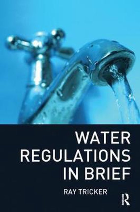 Water Regulations In Brief | 9781856176286 | Ray Tricker | Boeken | bol