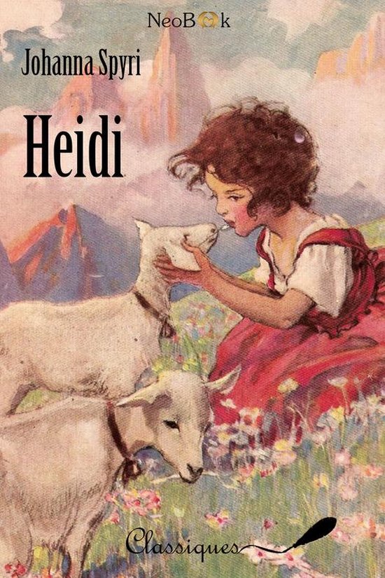 Heidi (ebook), Johanna Spyri | 9782368860854 | Boeken | bol.com