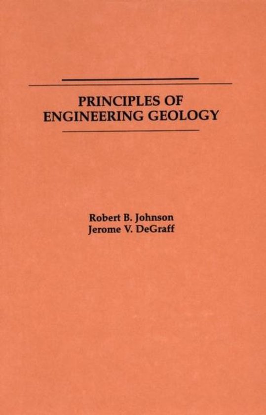 Principles of Engineering Geology, Robert B. Johnson | 9780471034360 ...