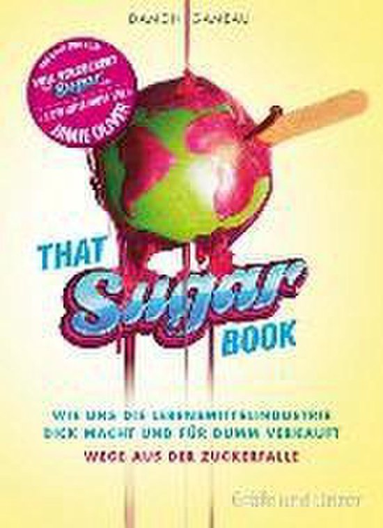 Voll verzuckert - That Sugar Book, Damon Gameau | 9783833851766 ...