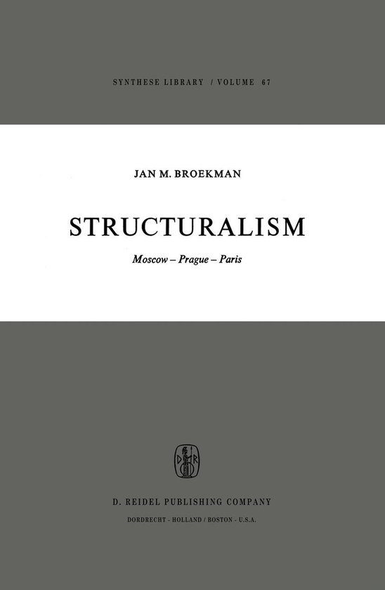 Synthese Library 67 - Structuralism (ebook), J.M. Broekman ...