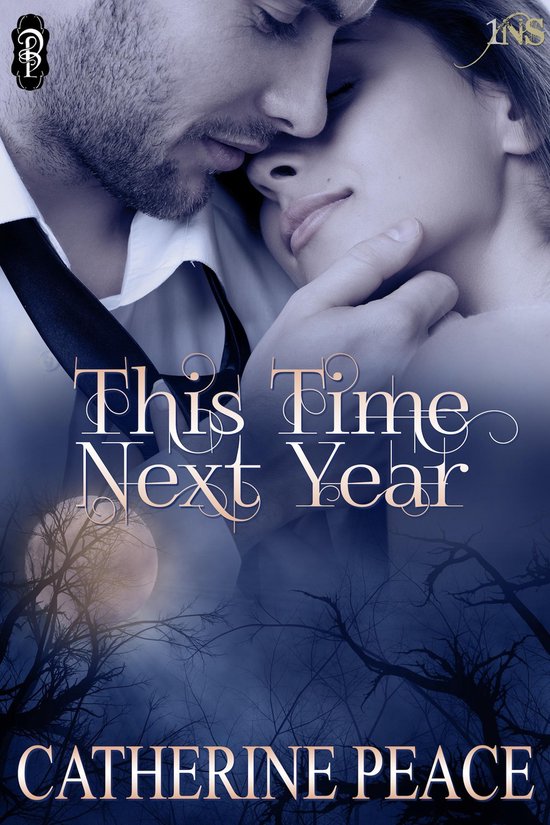 This Time Next Year (ebook), Catherine Peace | 9781613335628 | Boeken ...