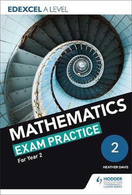 Edexcel A Level (Year 2) Mathematics Exam Practice | 9781510423640 ...
