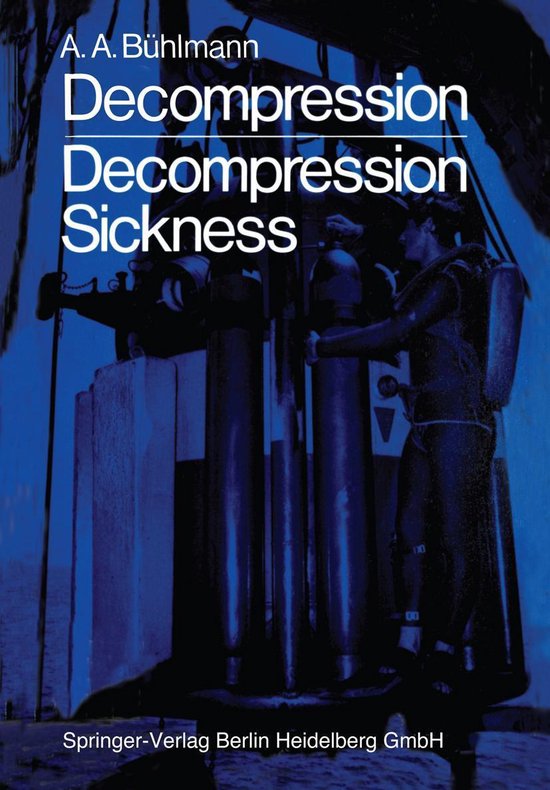 Decompression — Decompression Sickness (ebook), A. A. Buhlmann ...