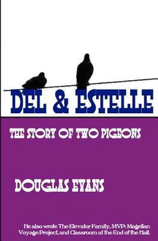 Del & Estelle, Douglas Evans | 9780615839806 | Boeken | bol