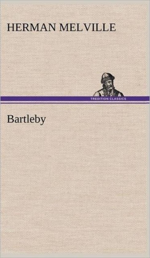 Bartleby, Herman Melville | 9783847256915 | Boeken | bol.com