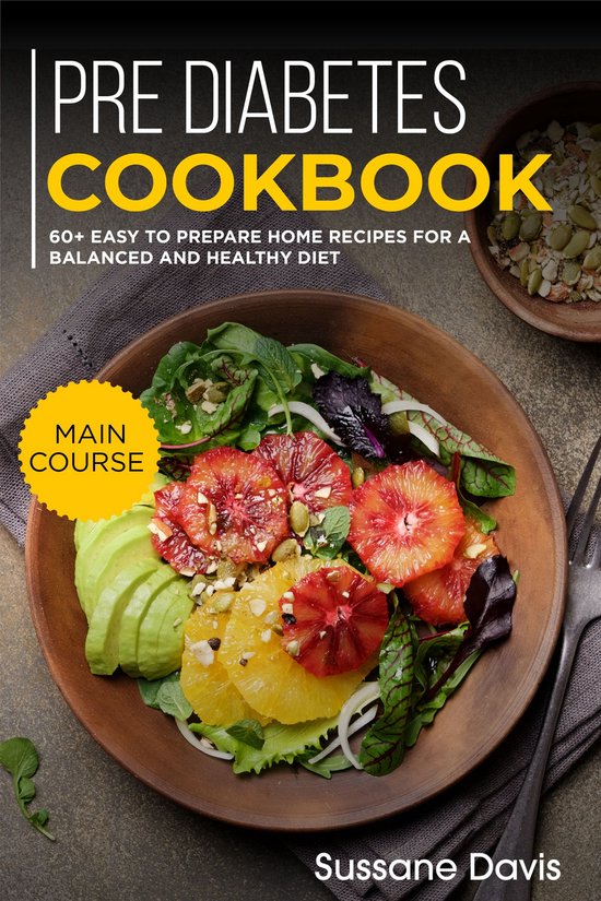 Pre-diabetes Cookbook (ebook), Sussane Davis | 6610000485123 | Boeken | bol