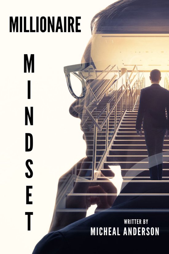 Millionaire Mindset (ebook), Micheal Anderson | 1230005821099 | Boeken | bol