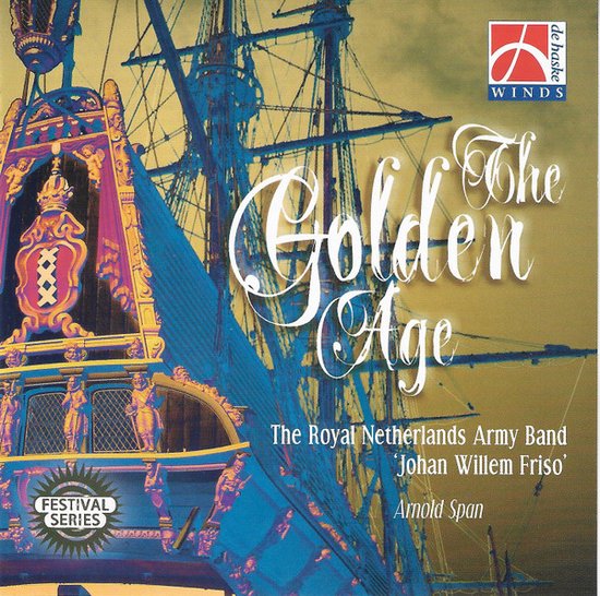 Royal Netherlands Army Band Johan Willem Friso - The Golden Age ...