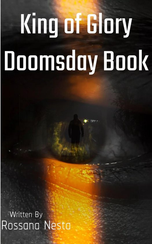 King of Glory Doomsday Book (ebook), Rossana Nesta | 9798869388193 ...