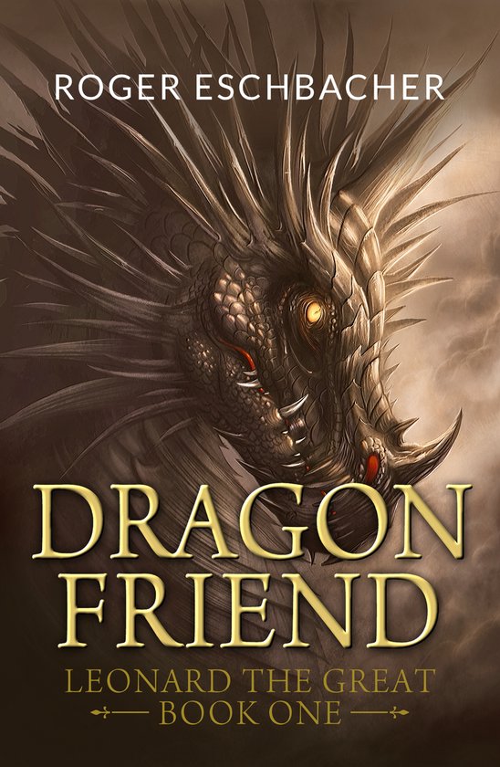 Dragon Friend- Dragonfriend, Roger Eschbacher | 9781453628485 | Boeken ...