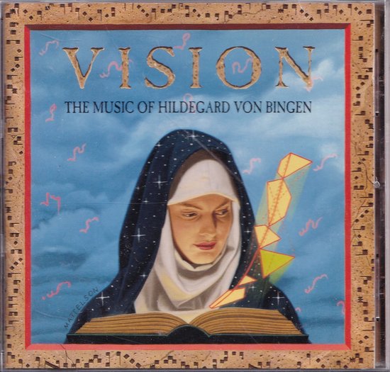 Vision, the music of Hildegard von Bingen - Hildegard von Bingen ...