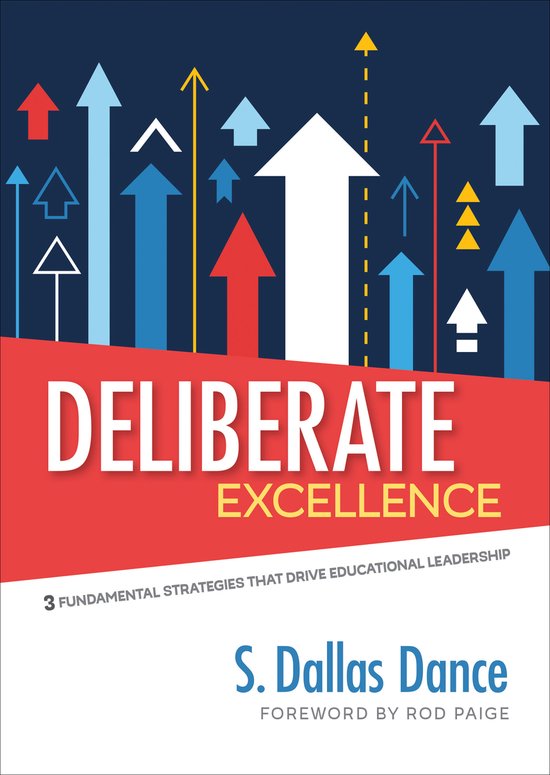 Deliberate Excellence Three Fundamental Strategies That Drive ...