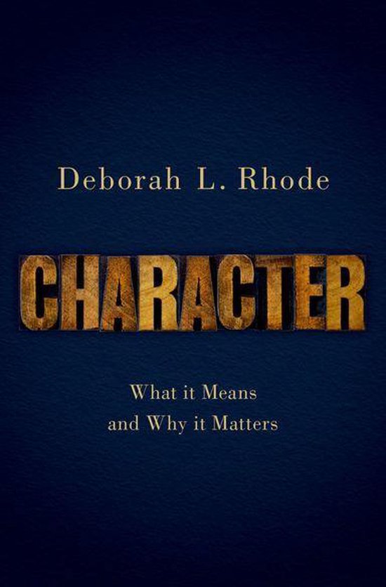 Character (ebook), Deborah L. Rhode | 9780190919894 | Boeken | bol.com