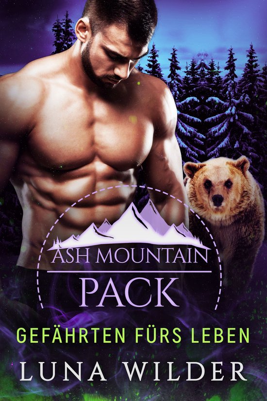 Ash Mountain Pack 3 - Gefährten Für's Leben (ebook), Luna Wilder ...