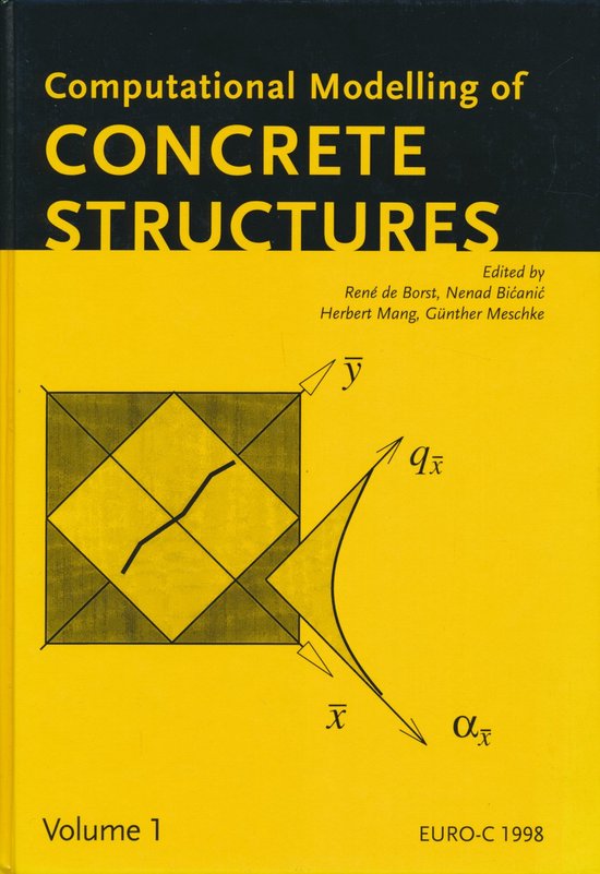 Computational Modelling of Concrete Structures vol. 1, RenÉ De Borst ...