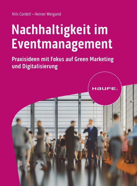 Haufe Fachbuch - Nachhaltigkeit im Eventmanagement (ebook), Nils Cordell |... | bol