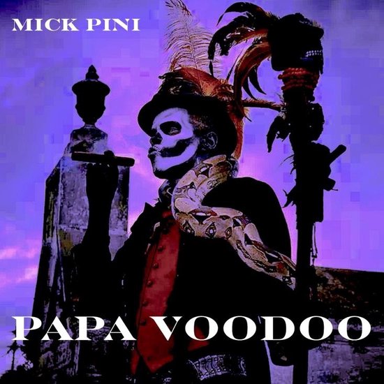 Papa Voodoo, Pini, Mick | Muziek | bol