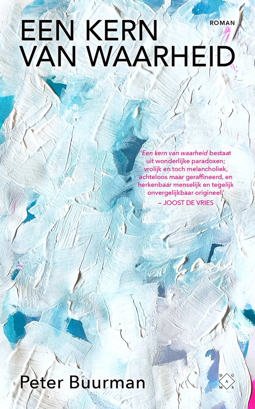Een kern van waarheid, Peter Buurman | 9789493320857 | Boeken | bol