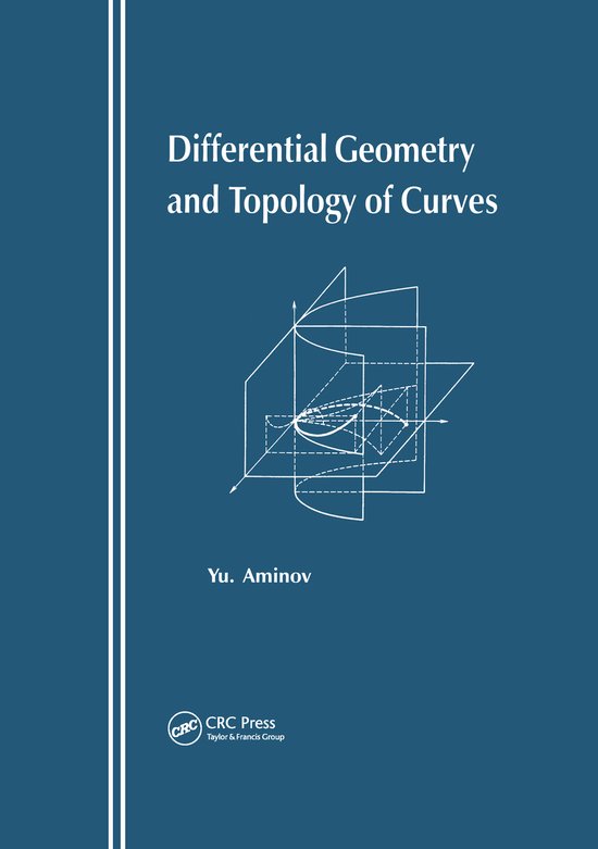 Differential Geometry and Topology of Curves | 9789056990916 | Yu Animov | Boeken | bol