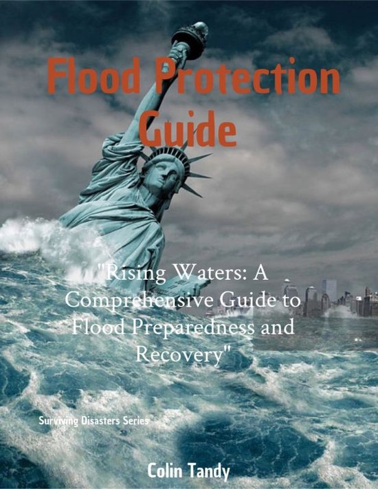 Surviving Disasters - Rising Waters: A Comprehensive Guide to Flood ...