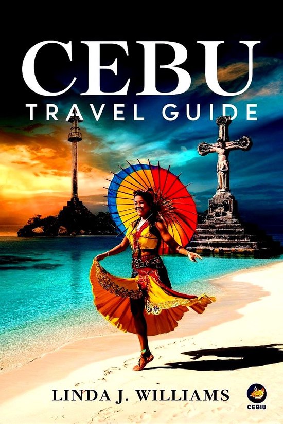 CEBU Travel Guide (ebook), Linda J. Williams | 1230008166593 | Boeken | bol