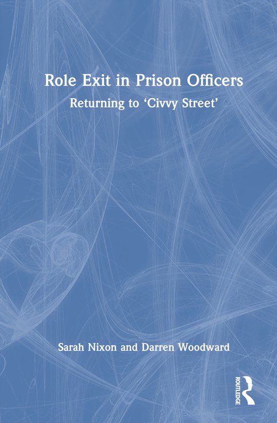 Role Exit in Prison Officers, Sarah Nixon | 9781032049601 | Boeken | bol