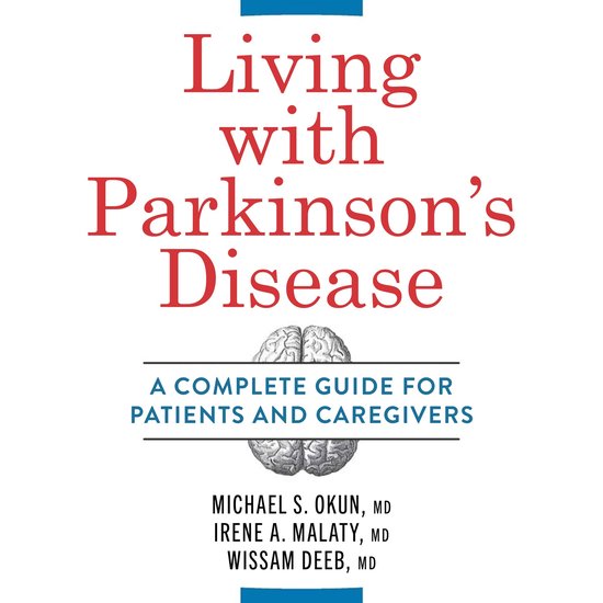 Living with Parkinson's Disease, Michael Okun MD | 9781666675887 ...