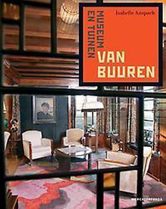 Musée et jardins van Buuren, Isabelle Anspach | 9789462302402 | Boeken ...