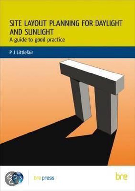 Site Layout Planning For Daylight And Sunlight | 9781860810411 | P ... Site Layout Planning For Daylight And Sunlight | 9781860810411 | P ...