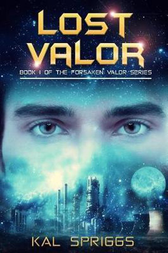Forsaken Valor- Lost Valor, Kal Spriggs | 9781791687656 | Boeken | bol