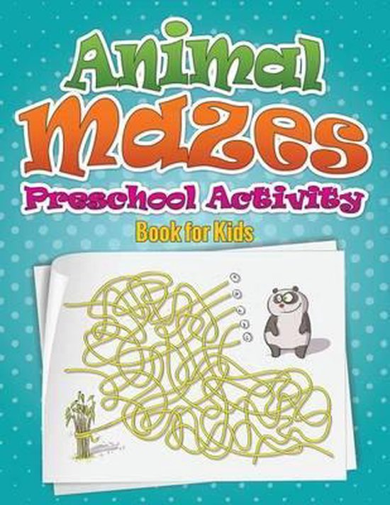 Animal Mazes Preschool Activity Book for Kids, Speedy Publishing Llc ...