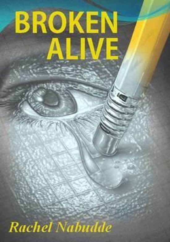 Broken Alive | 9781326245658 | Rachel Nabudde | Boeken | bol.com