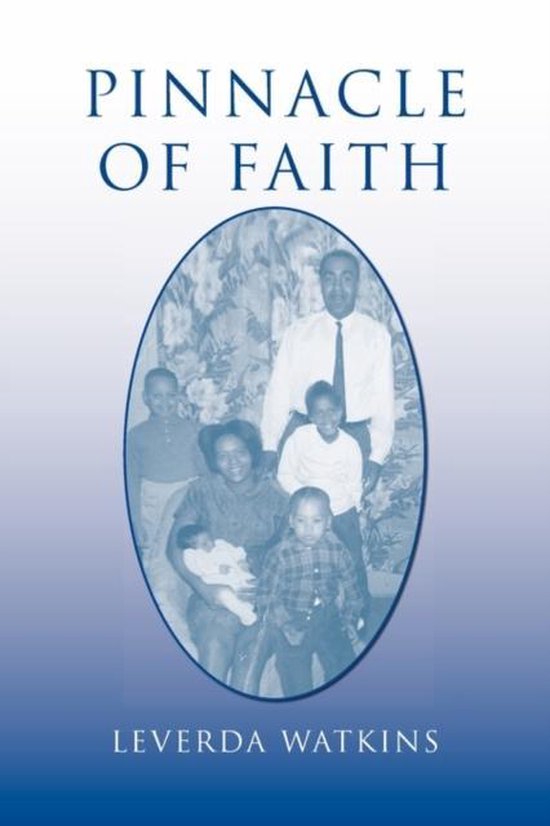 Pinnacle of Faith, Leverda Watkins | 9781441539083 | Boeken | bol.com