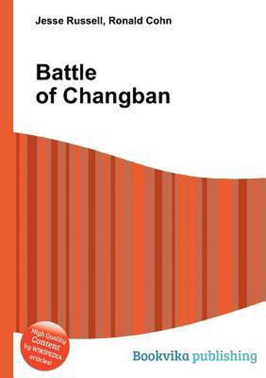Battle of Changban | 9785510984446 | Boeken | bol.com