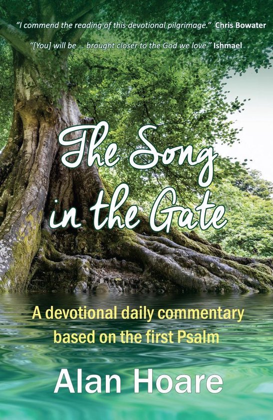 Timeless Teaching 45 - The Song in the Gate (ebook), Alan Hoare ...