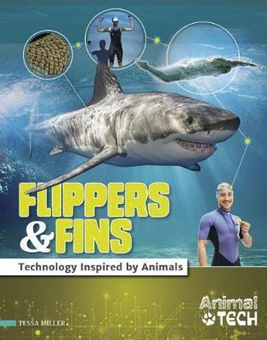 Animal Tech- Flippers & Fins, Tessa Miller | 9781629207377 | Boeken ...