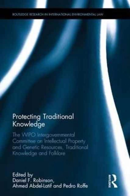 Protecting Traditional Knowledge | 9781138955448 | Boeken | bol