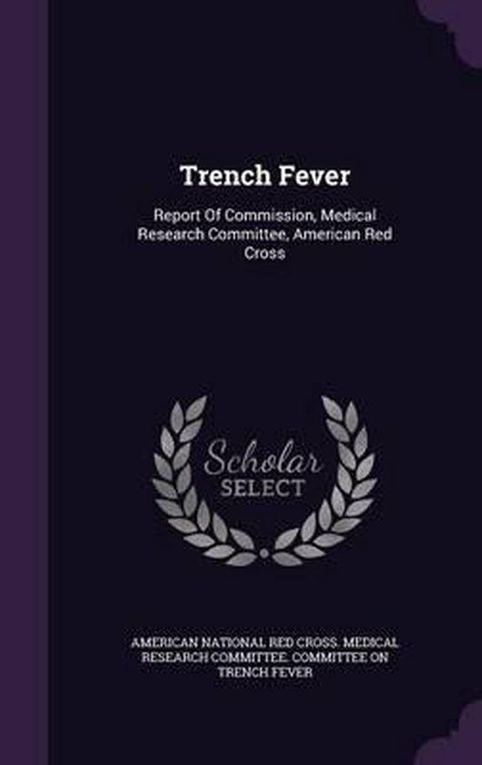 Trench Fever | 9781354940594 | Boeken | bol.com