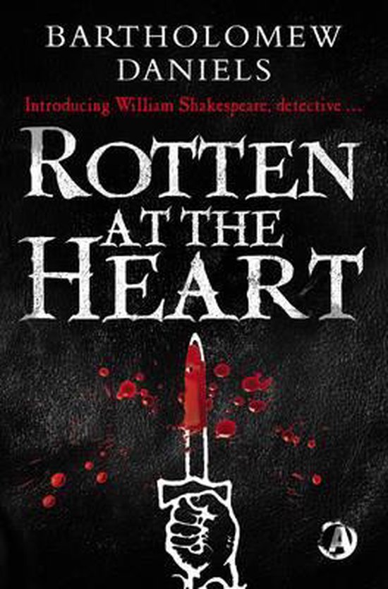 Rotten At The Heart, Bartholomew Daniels | 9781909223424 | Boeken | bol.com