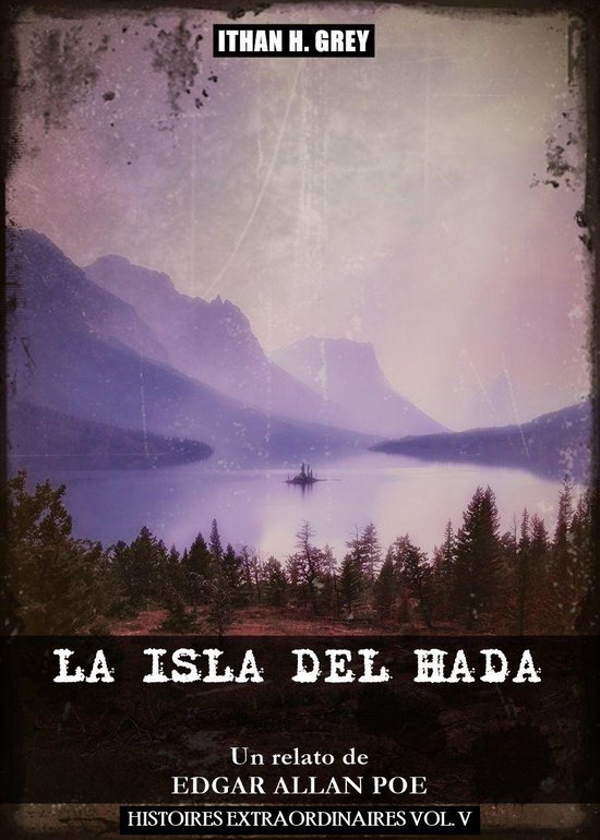 Histoires Extraordinaires 5 - La Isla del Hada (ebook), Edgar Allan Poe ...