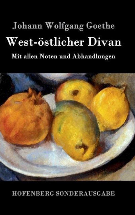 West-oestlicher Divan, Johann Wolfgang Goethe | 9783843016759 | Boeken ...