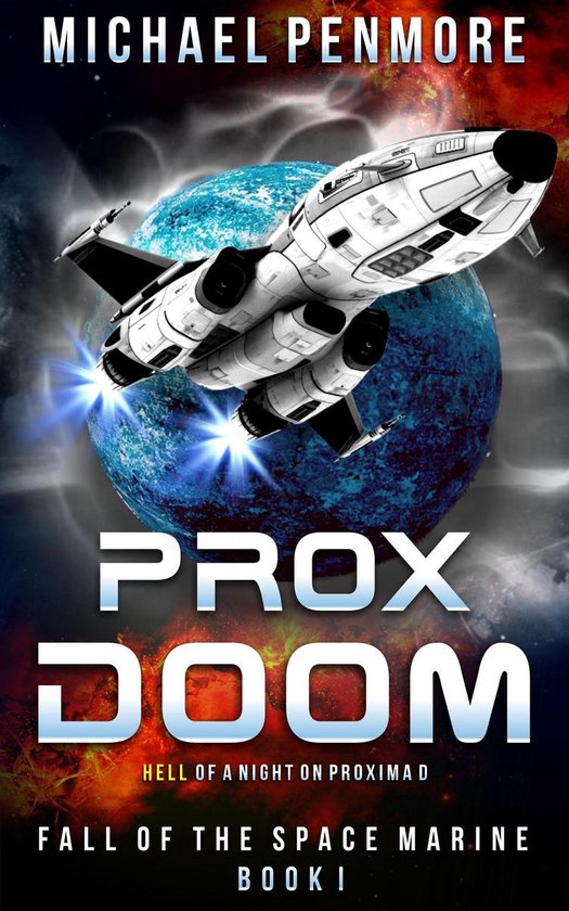 Fall of the Space Marine 1 - Prox Doom (ebook), Michael Penmore ...
