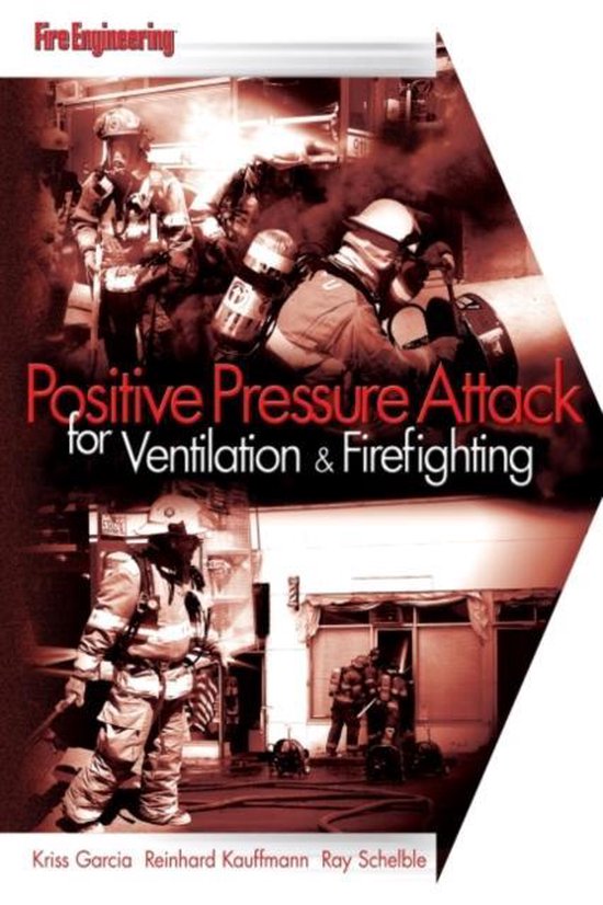 Positive Pressure Attack for Ventilation & Firefighting | 9781593700485 ...