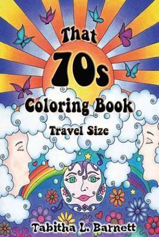 That 70s Coloring Book Travel Edition, Tabitha L Barnett ...
