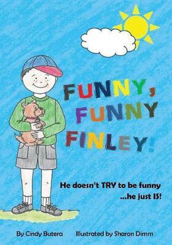 Funny, Funny Finley!, Cindy Butera | 9781977201508 | Boeken | bol.com