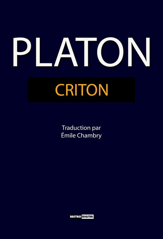 Criton (ebook), Platón | 1230003171899 | Boeken | bol.com