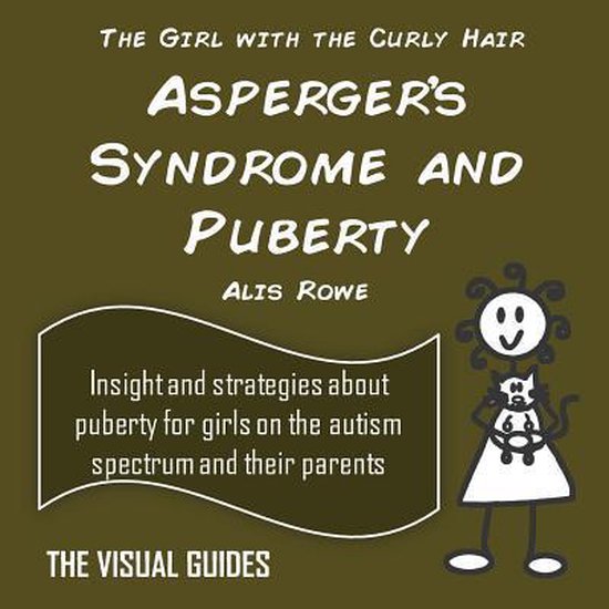 Asperger's Syndrome and Puberty | 9781519705808 | Alis Rowe | Boeken ...