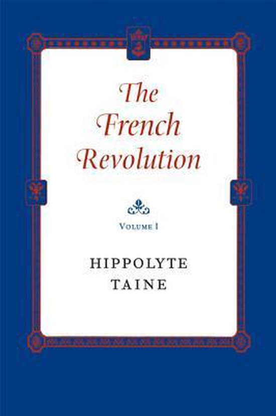 French Revolution, 3-Volume Set | 9780865971271 | Hippolyte Taine ...